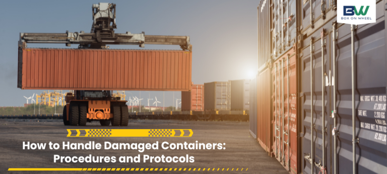 Step-by-Step Guide on How to Handle Damaged Containers